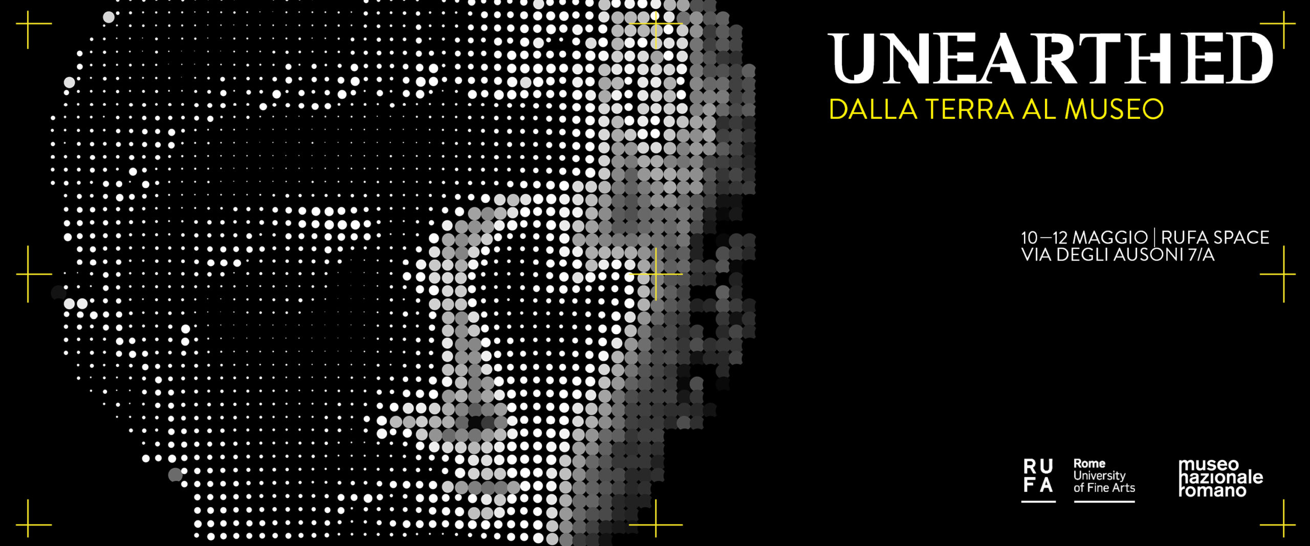UNEARTHED - Dalla terra al museo - RUFA - Rome University of Fine Arts